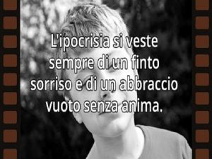 Falsità e ipocrisia: 182 frasi, immagini e video sulla cattiveria e l ...